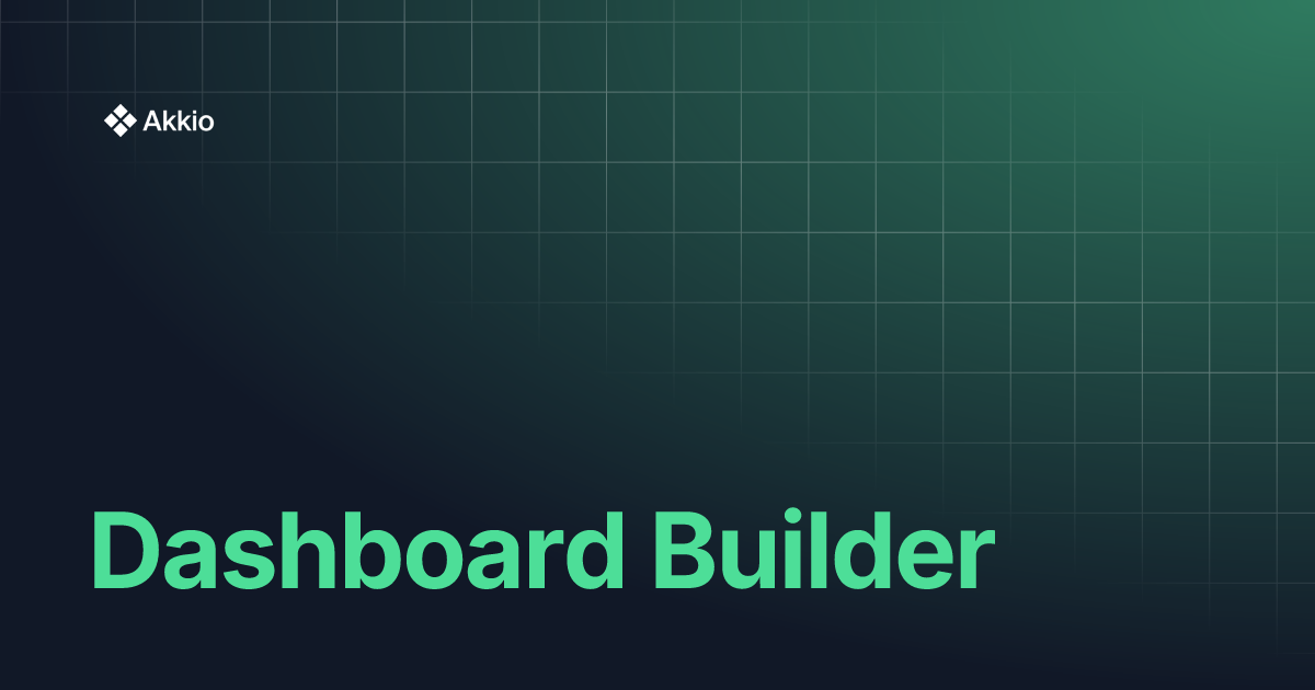 Dashboard Builder | Akkio Help Center